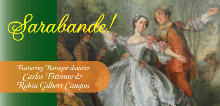 Sarabande! The Baroque Dance Project - La Fiocco
